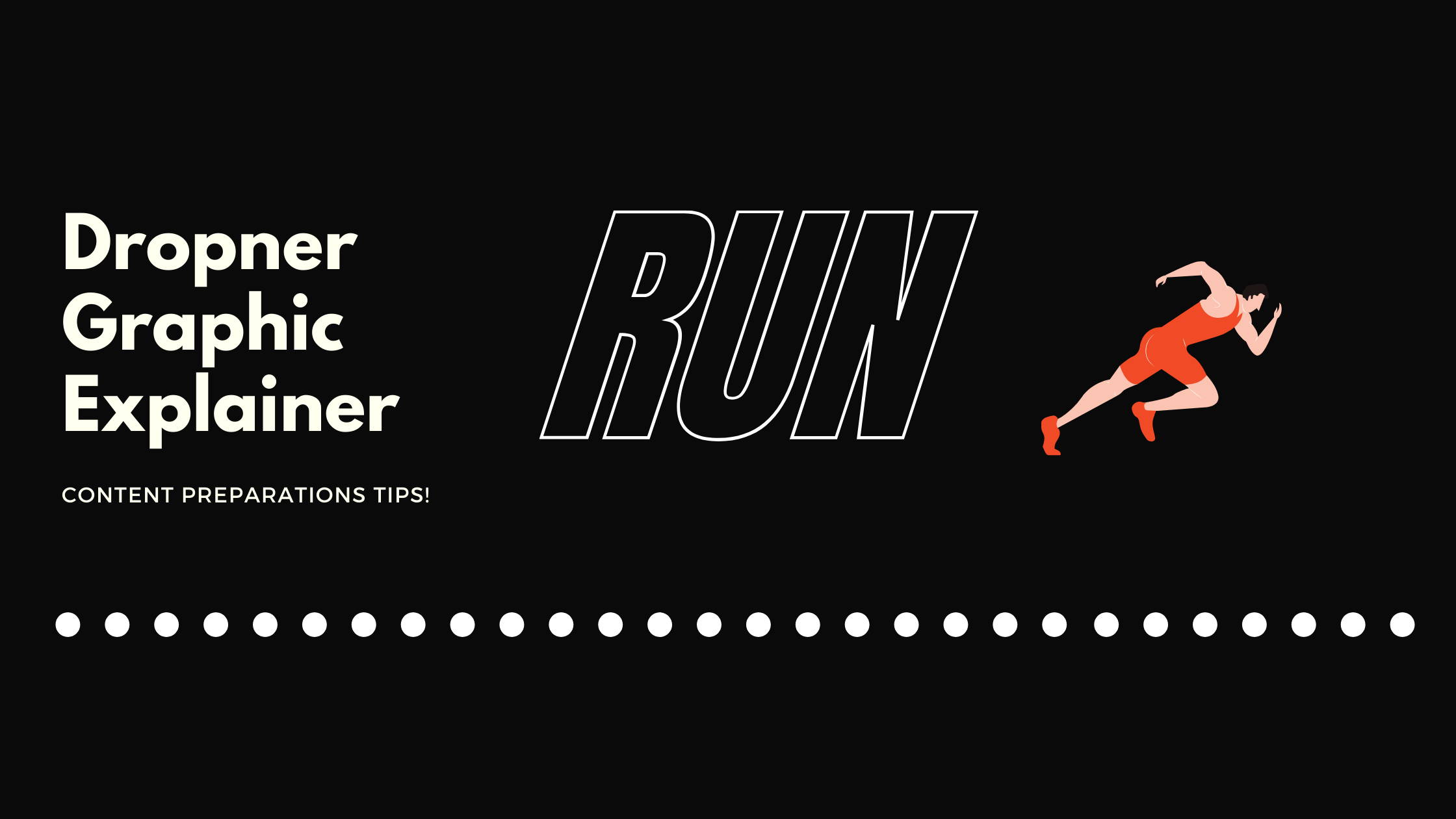 Dropner Graphic Explainer – Content preparation tips