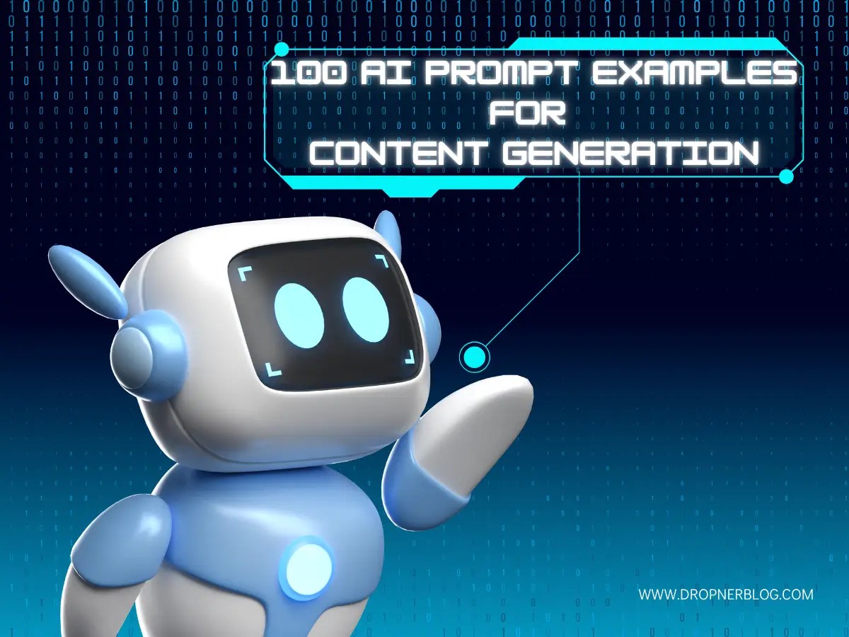 100 AI Prompt Examples For Content Generation – Dropner Graphic Explainer