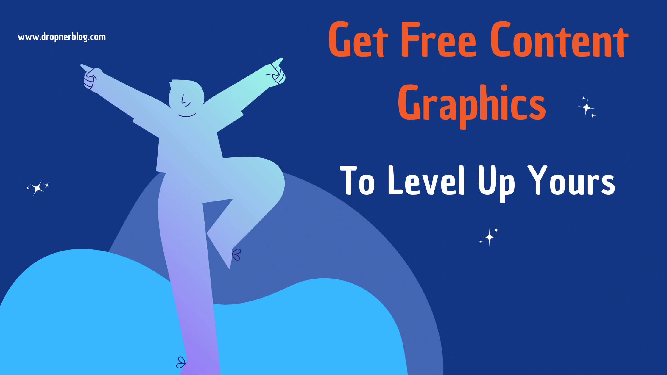 Get Free Content Graphics To Level Up Yours – Dropner Graphic Explainer